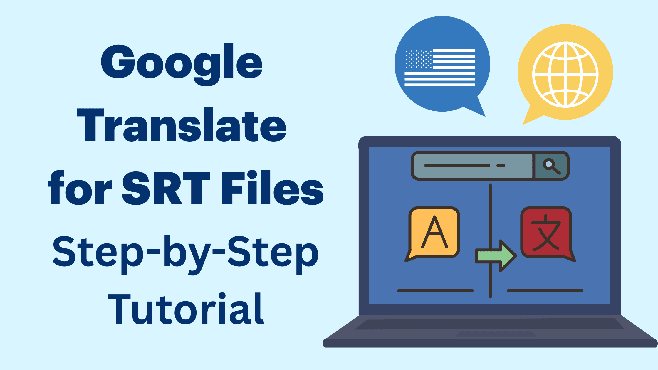Google Translate for SRT Files: Step-by-Step Tutorial